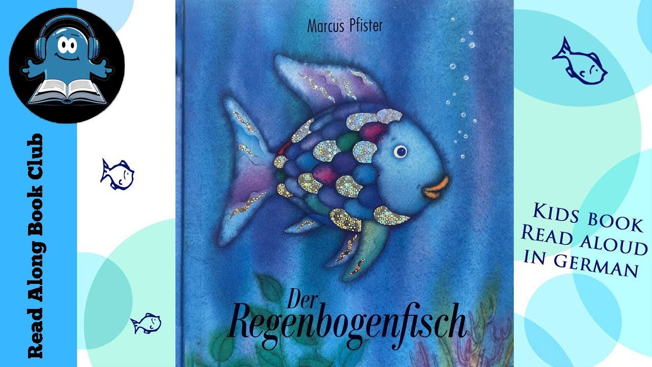 Der Regenbogenfish By Marcus Pfister 🌈 "The Rainbow Fish" Read Aloud In ...
