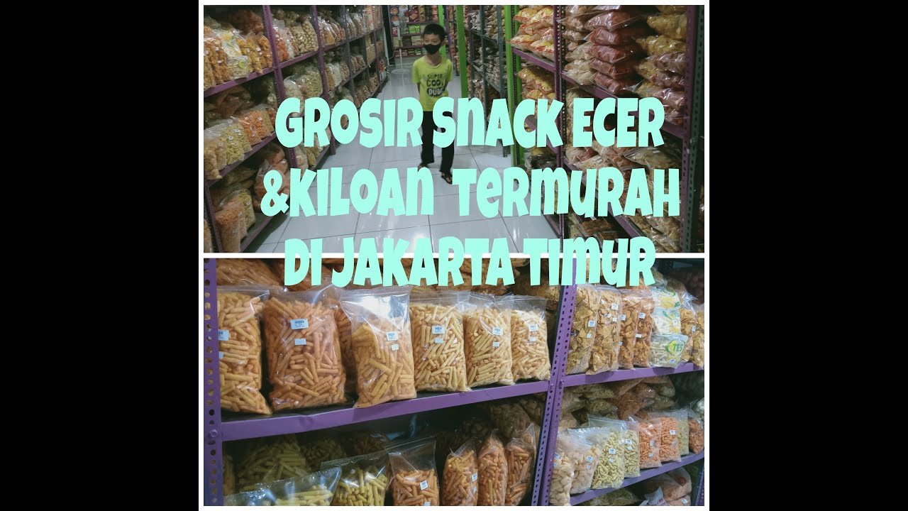 BELI SNACK KE PUST GROSIR SNACK KILOAN Di CIRACAS Jaktim - YouTube