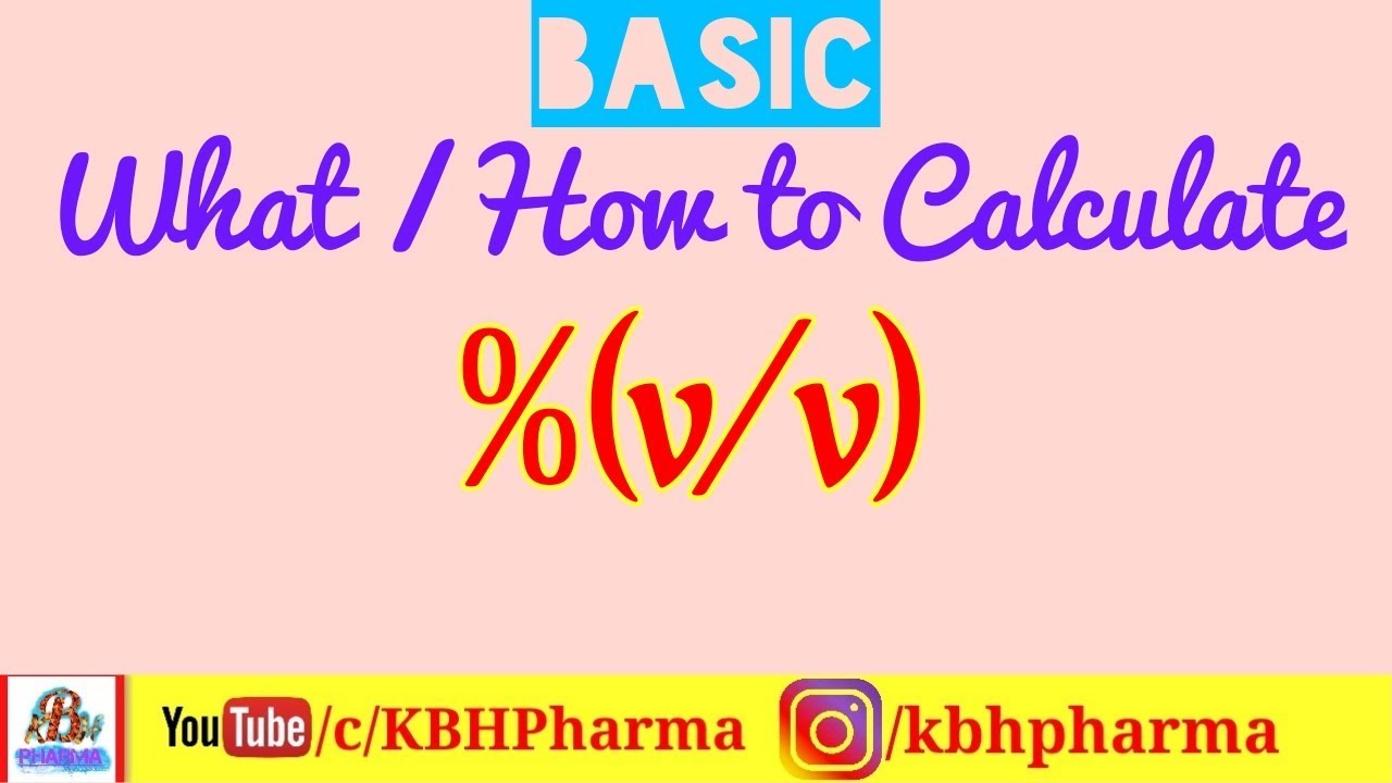 %(v/v) || What || How to Prepare %(v/v) solution || Calculation ...