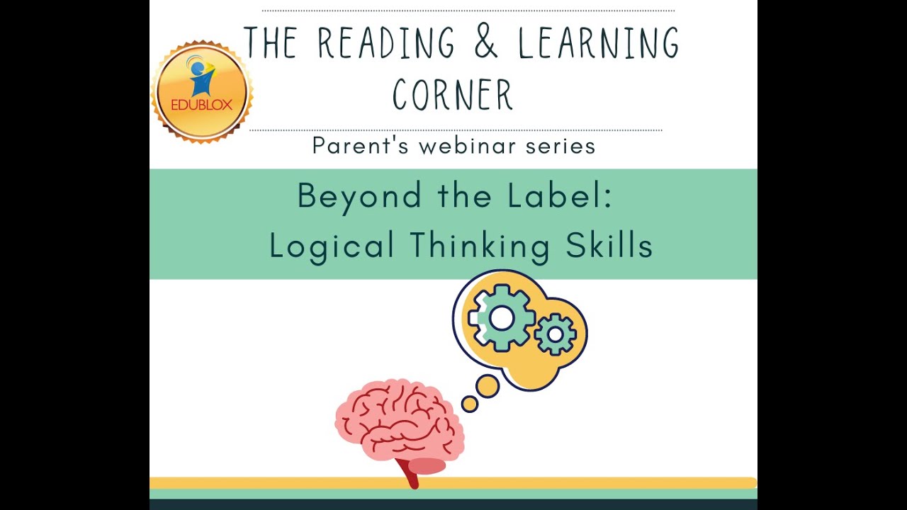 Webinar: Beyond the Label - Logical Thinking Skills - YouTube