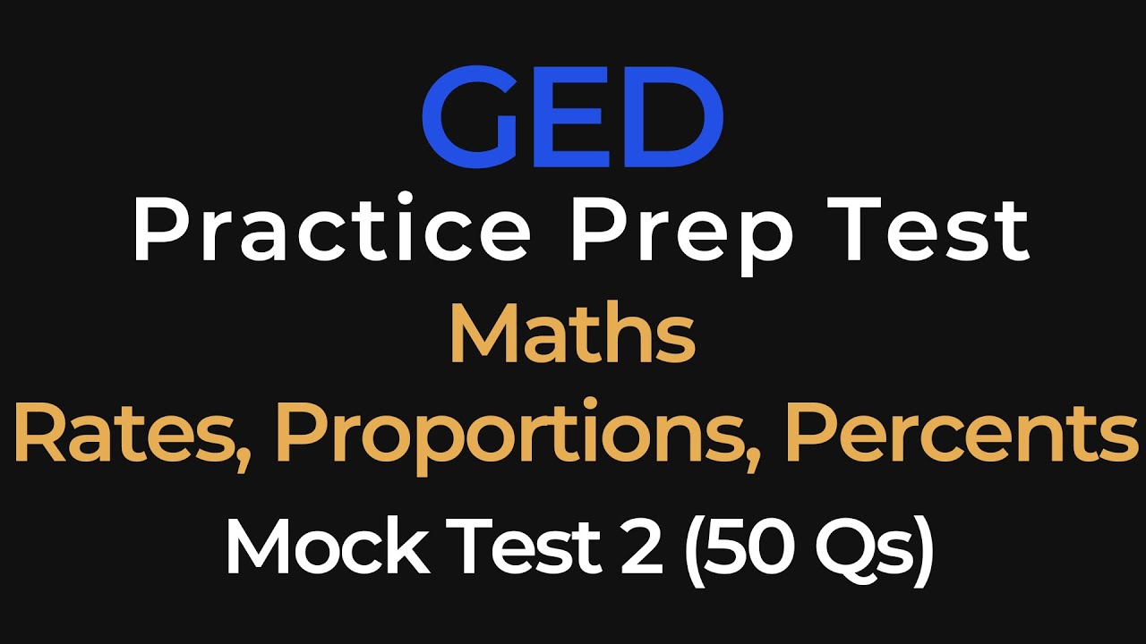 GED Math Practice Test 2 | Rates, Proportions and Percents | 50 ...