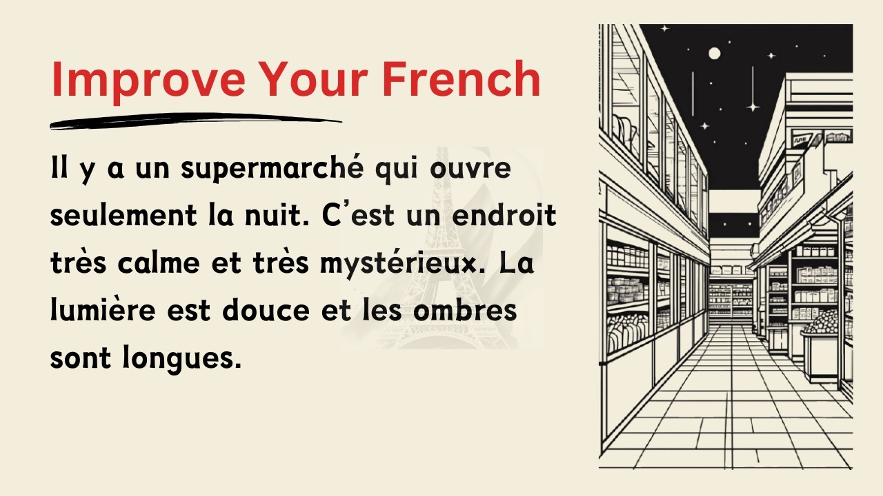 Learn French with an Easy Story (A1 - A2) : Le supermarché nocturne ...