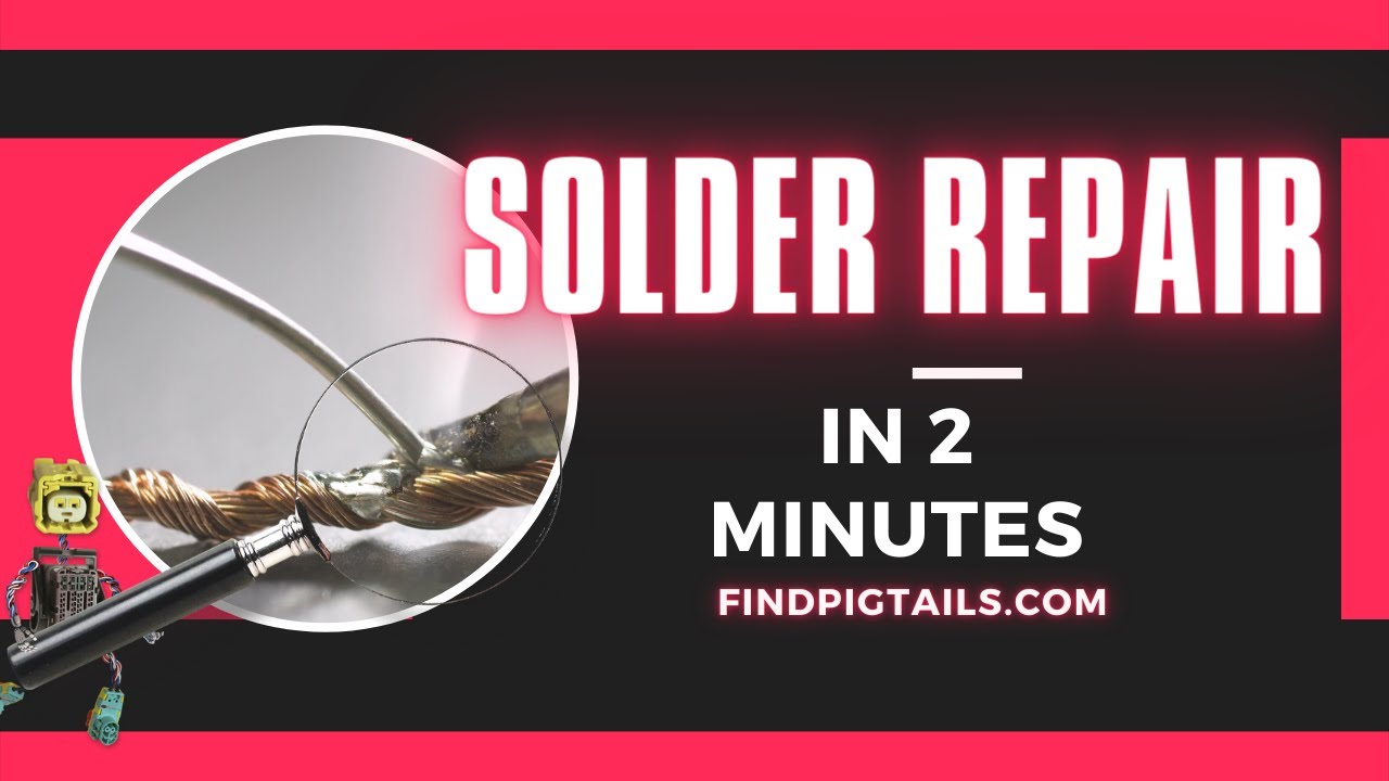 Wiring Harness Solder Repair In 2 Minutes | Automotive Wiring Harness ...