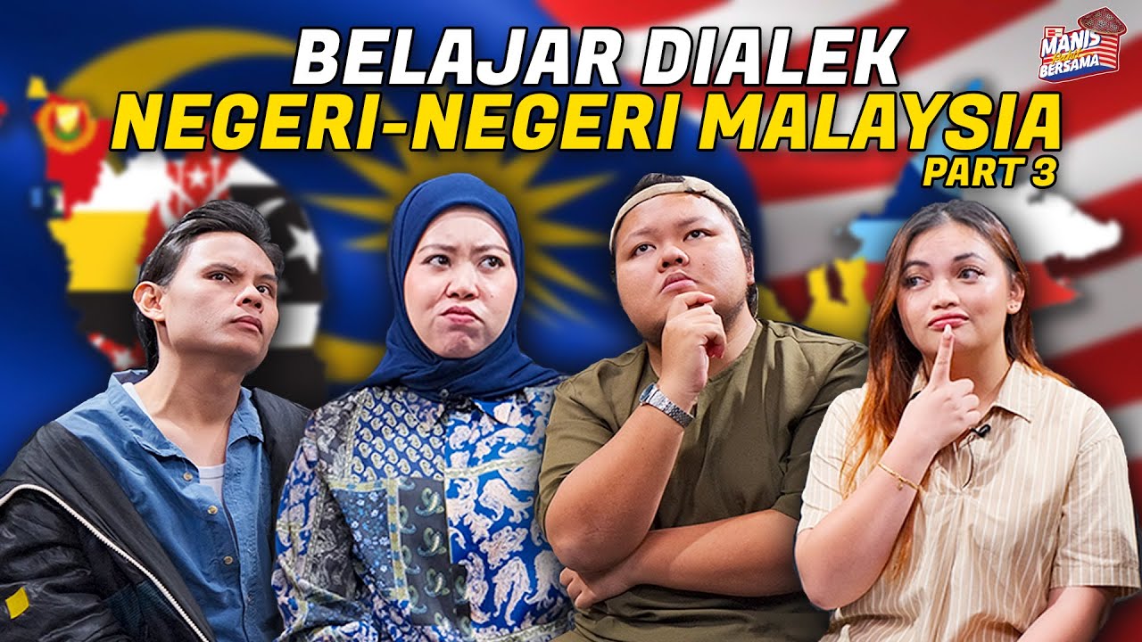 Belajar Dialek Negeri-Negeri Malaysia (PART 3) - YouTube