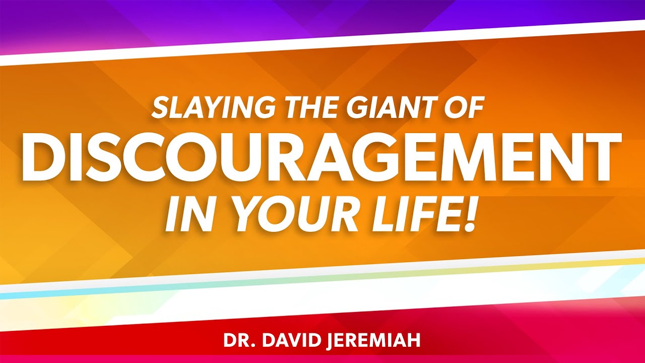 Slaying the Giant of Discouragement | Dr. David Jeremiah | Nehemiah 4 ...