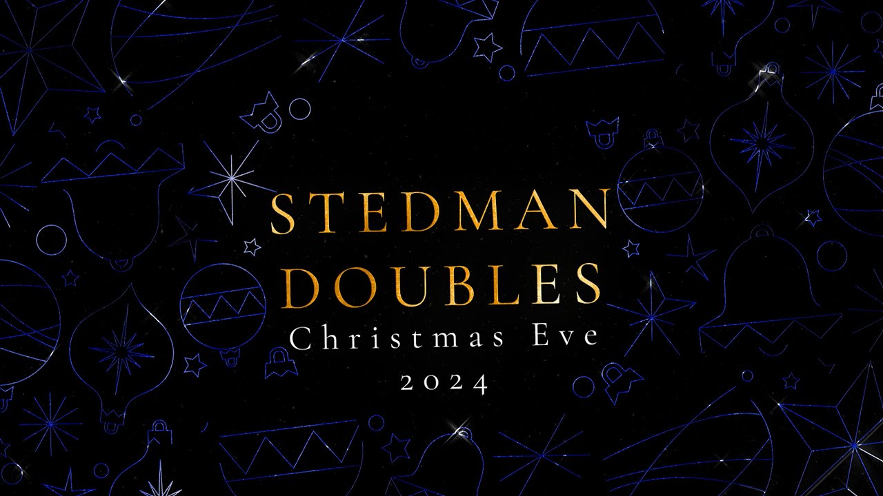 Stedman Doubles, 24 December 2024 - YouTube
