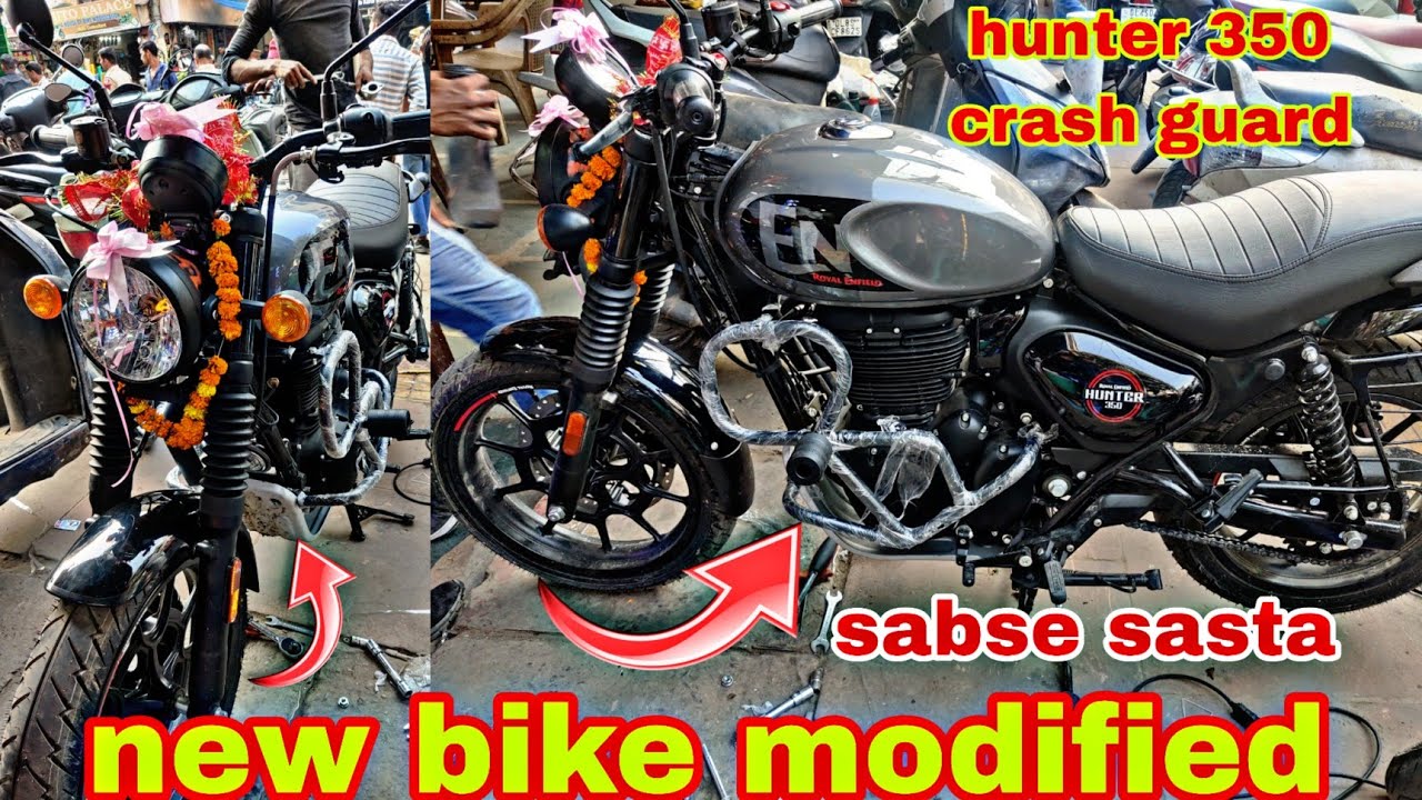 HUNTER 350 CRASH GUARD SABSE SASTA =full modified - YouTube