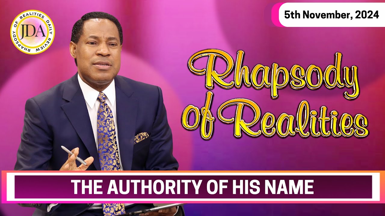 The Authority of His Name | 5th November 2024 | Rhapsody of Realities ...