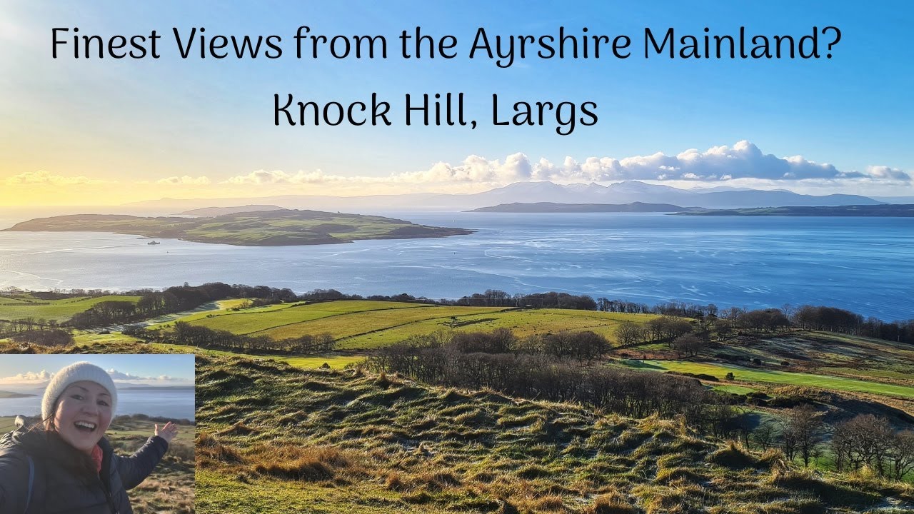 First Walk of 2025 - Knock Hill, Largs, Ayrshire Coast | Scotland ...