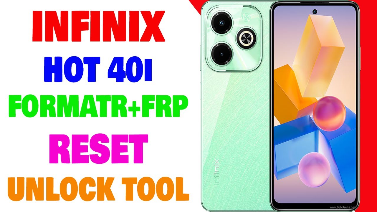 Infinix Hot 40i FRP | Infinix X6528 Factory Reset done By Unlock Tool ...