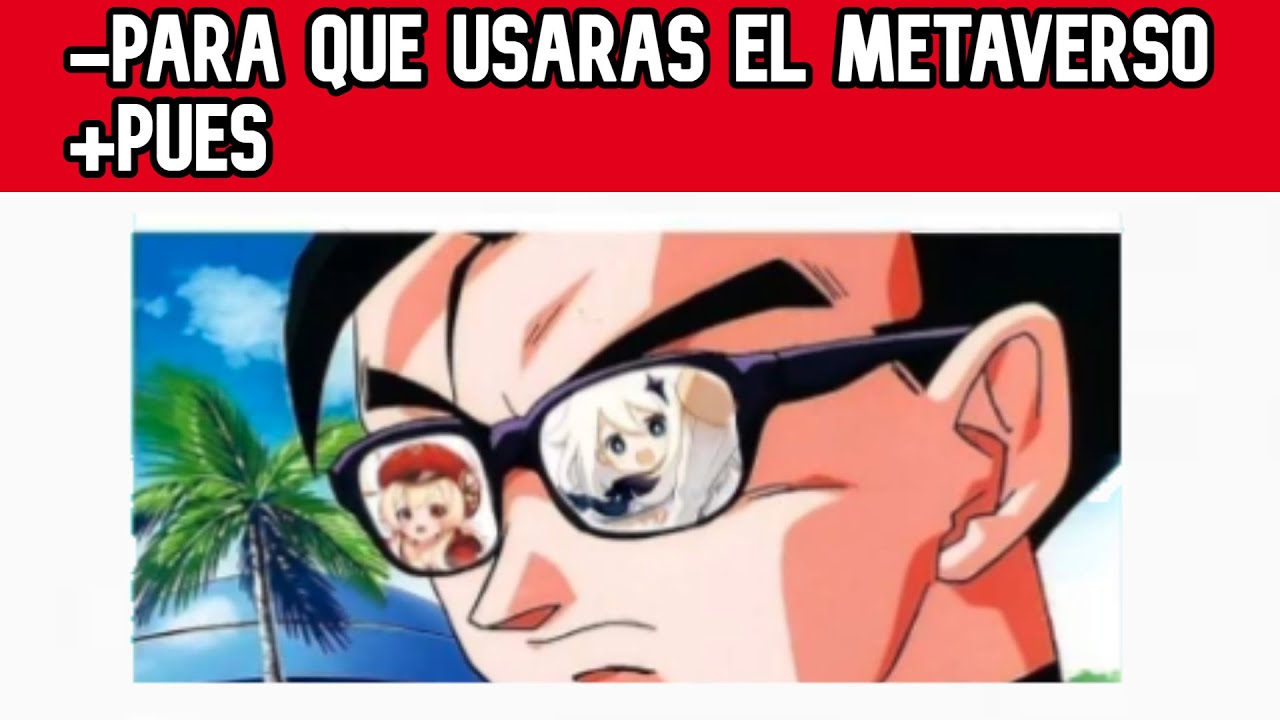 MEMES MEMORABLES #24 😏- EL METAVERSO - YouTube