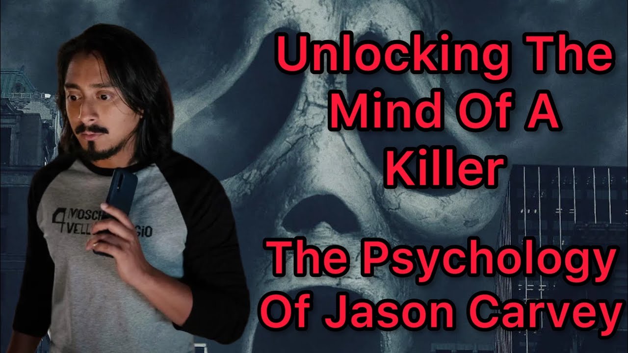 Unlocking The Mind Of A K!ller: The Psychology Of Jason Carvey - YouTube