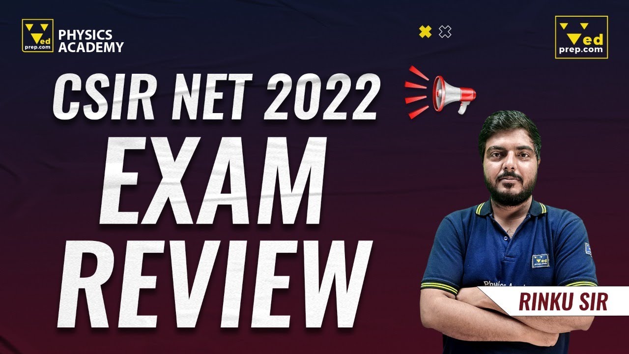 CSIR NET 2022 | Exam Review Session | Physics Academy - YouTube