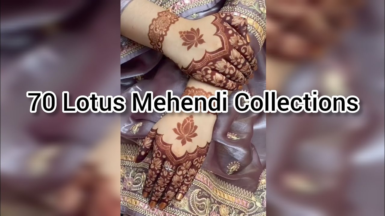 70 Lotus Flower Mehendi Collections 🎀|| New Lotus Mehendi Designs 🎀🦋🌺 ...