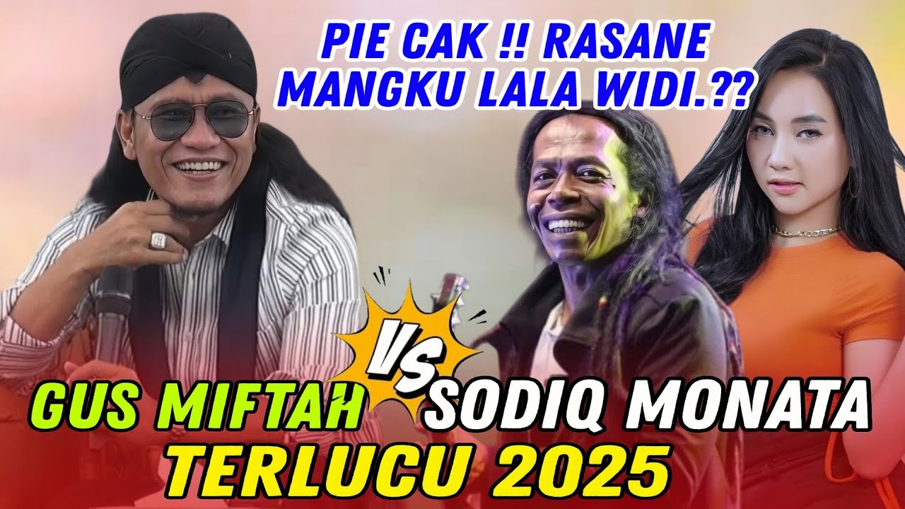 GUS MIFTAH BARENG CAK SODIK MONATA LUCUNE POLL LIVE METESEH BODJA ...