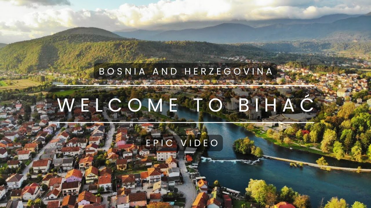 WELCOME TO BIHAĆ // BEAUTIFUL DRONE VIDEO - YouTube