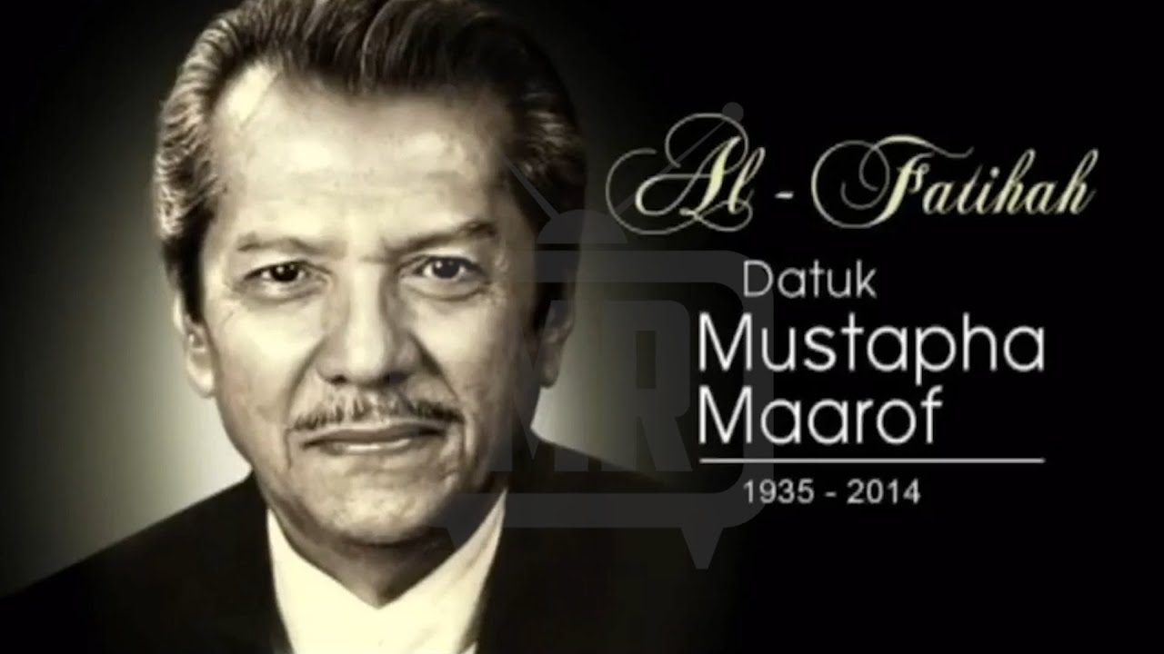 Datuk Mustapha Maarof | Biografi | 1935-2014 - YouTube