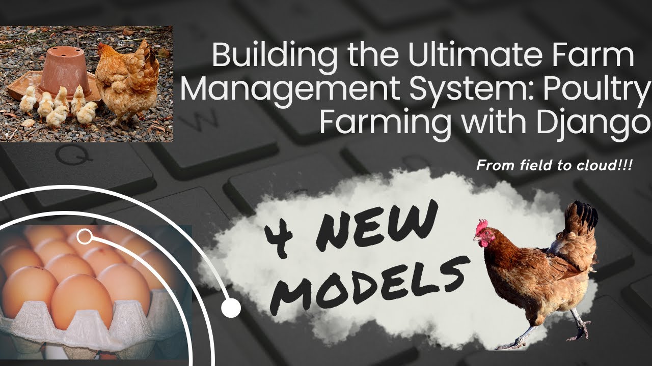 2 - Poultry Farm Management System with Python - Django Models Tutorial#2 - YouTube