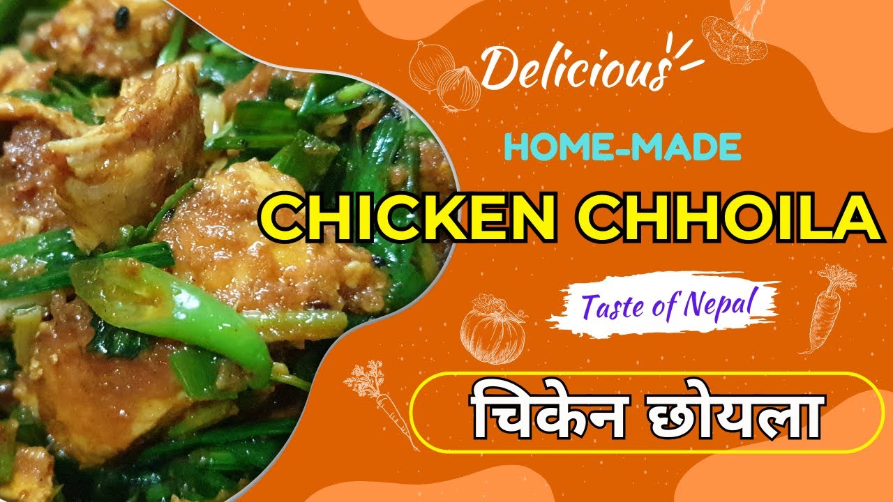 Chicken Chhoila || Authentic Nepali taste in Newari Cuisine || चिकेन ...