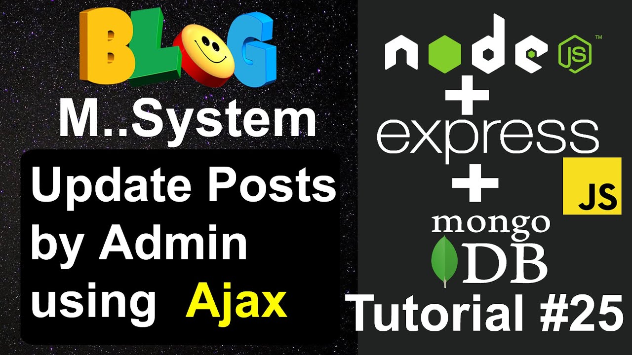 Blog Management System #25 - Update Posts by Admin using Ajax in Node JS MongoDB Project - YouTube