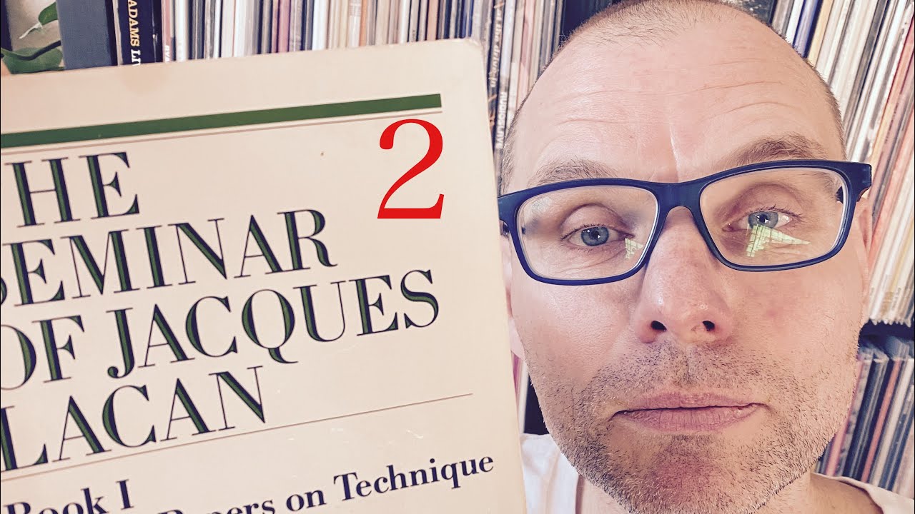 Introduction to Lacan's Seminar I (2/4): The realization of the subject ...