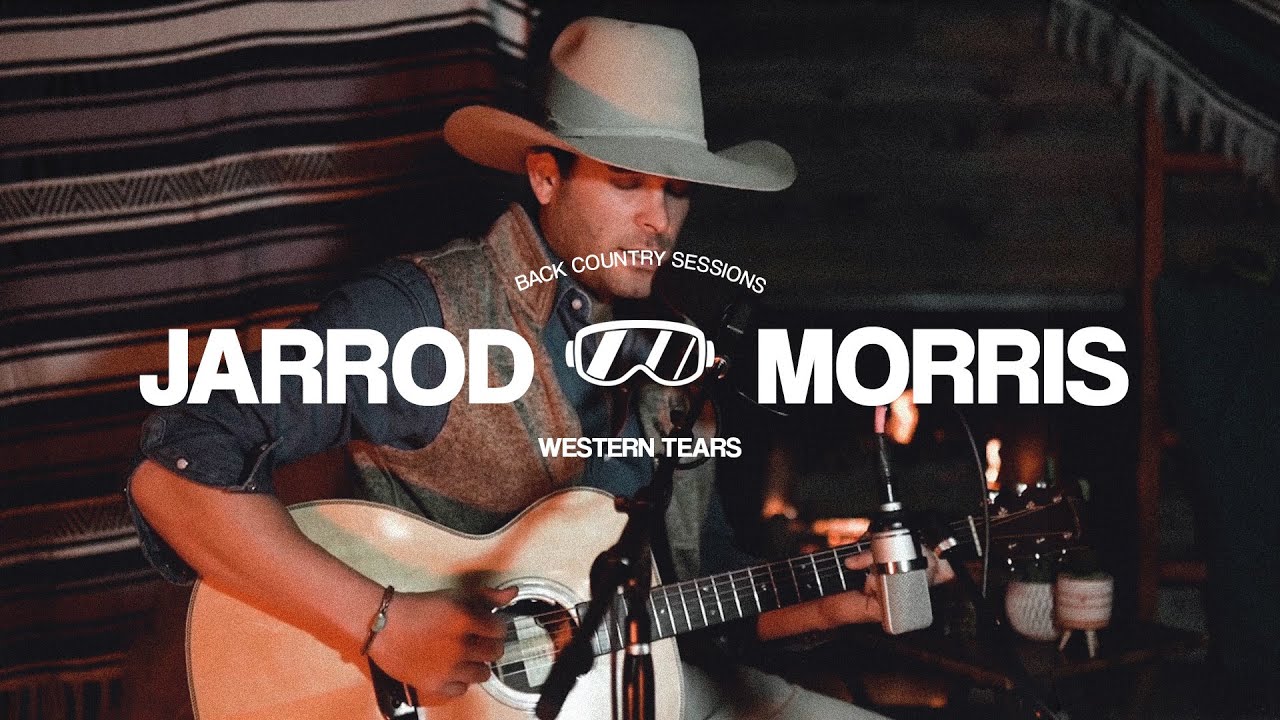 Jarrod Morris - Western Tears (The Backcountry Sessions) - YouTube