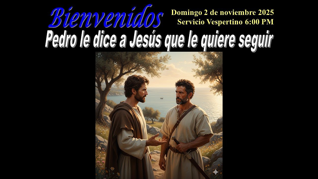 Pedro le dice a Jesús que le quiere seguir Noviembre 2 2025 - YouTube