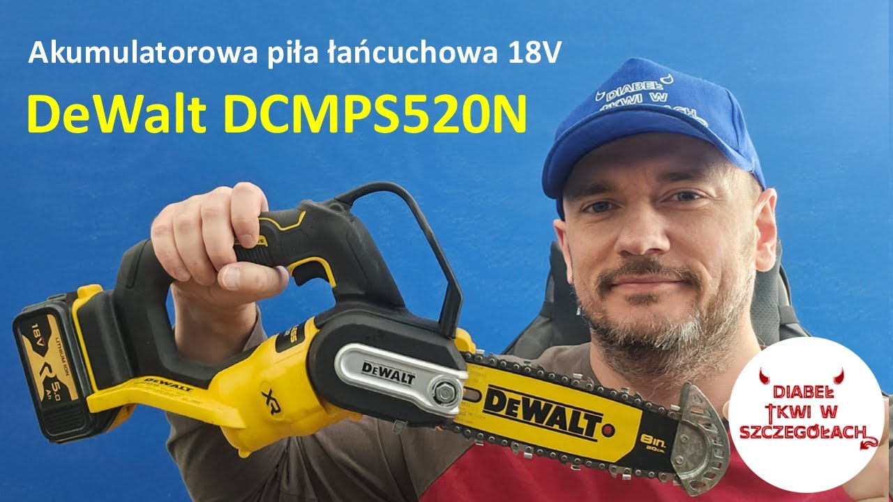 Piła łańcuchowa DeWalt DCMPS520 - krótka opinia po 9 miesiącach ...