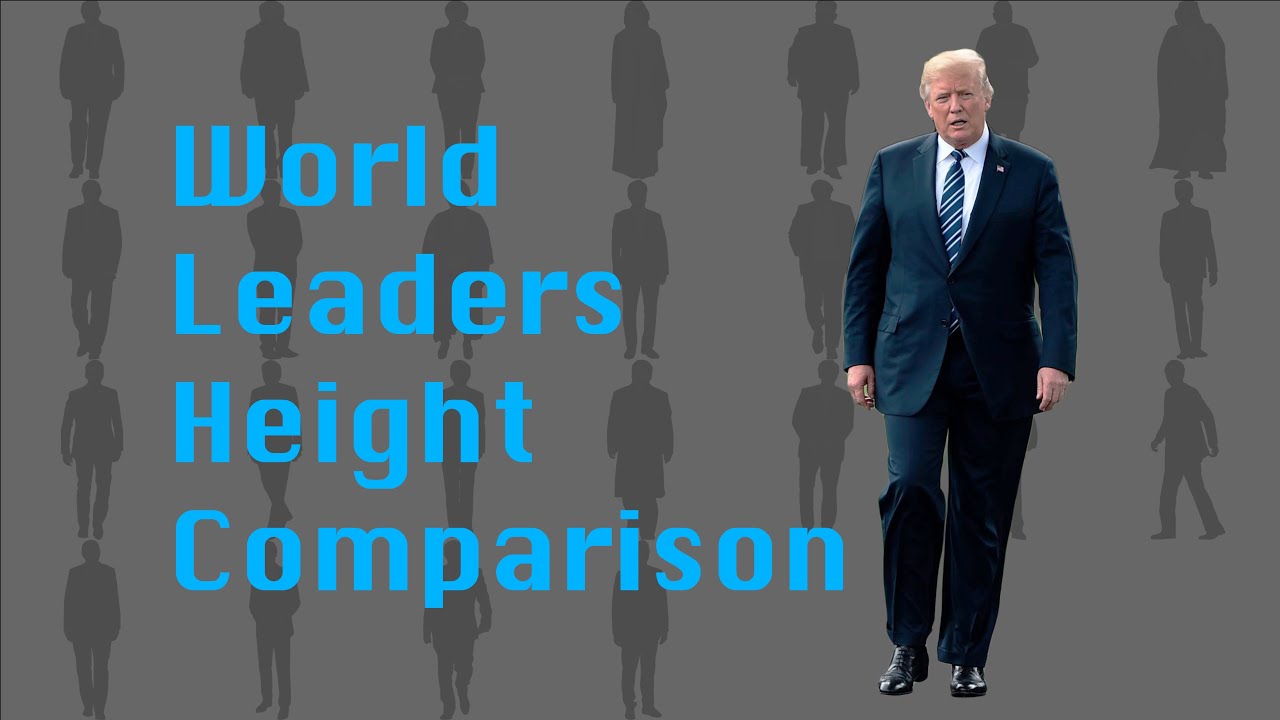 World Favorite Presidents Heights Shortest to Tallest - Donald Trump VS ...