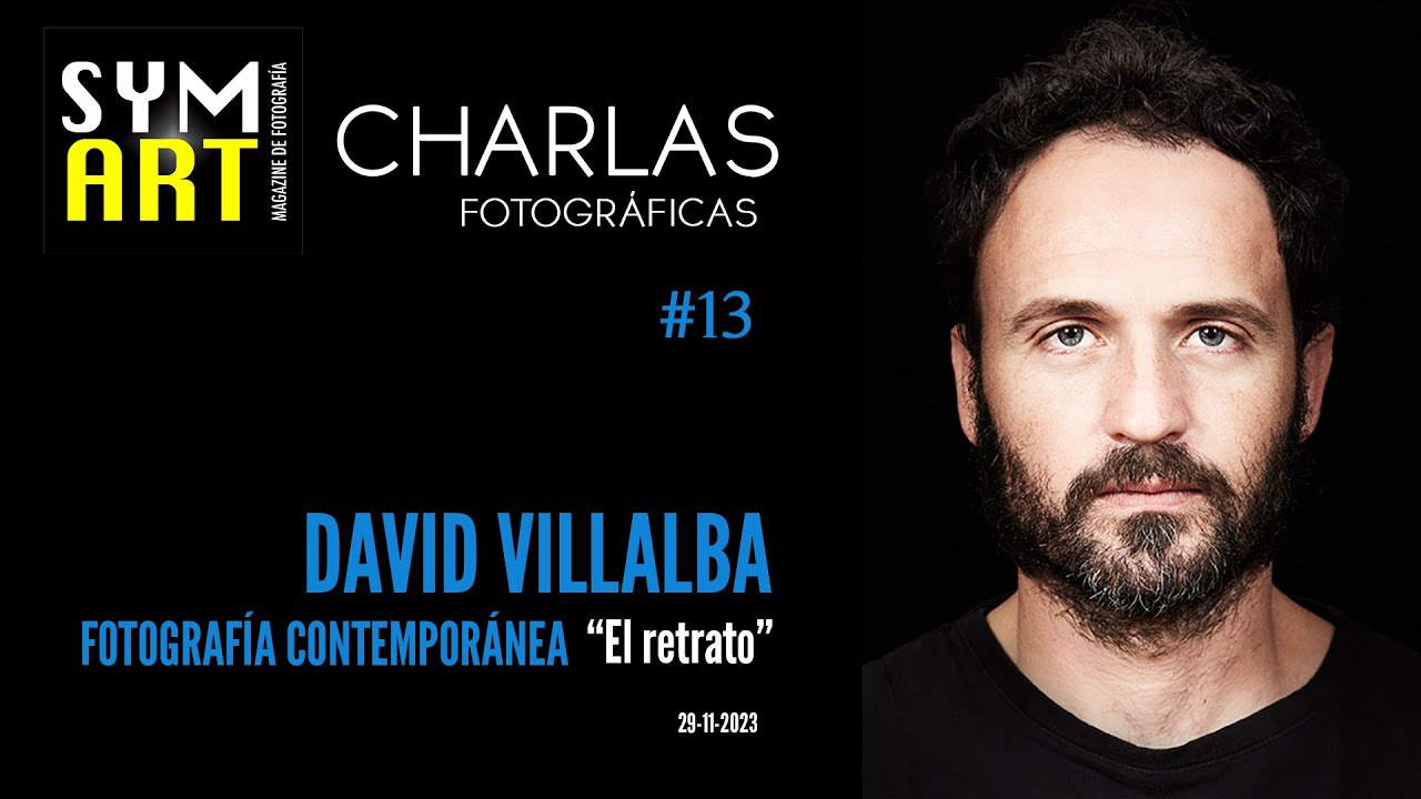 CHARLAS FOTOGRÁFICAS: «Fotografía contemporánea: El retrato» - David ...