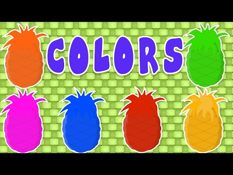 Pineapple | Learn colors with fruits | color song | kids video