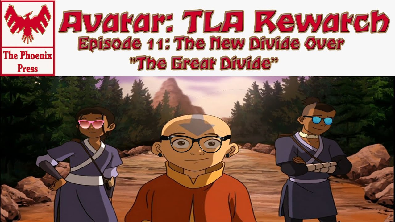 Avatar TLA RewatchEpisode 11 The New Divide Over "The Great Divide ...