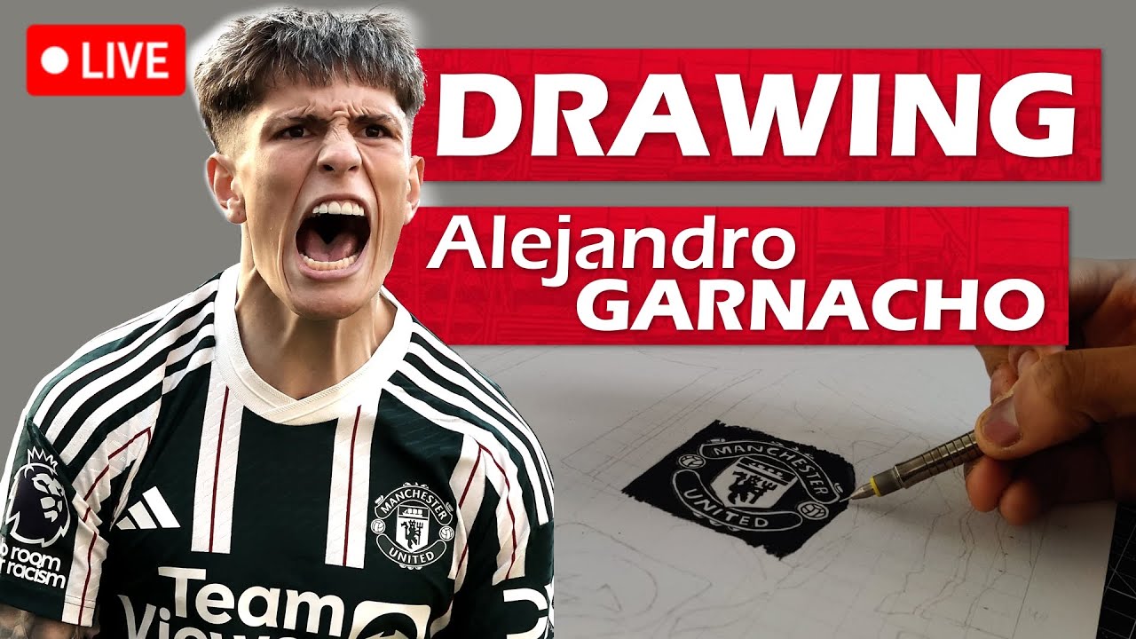 LIVE 🔴 Drawing Alejandro GARNACHO #1 - YouTube