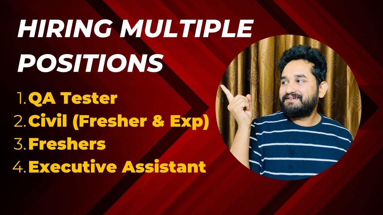 Hiring Multiple Position | Fresher & Experience 2025 | Watch and apply ...
