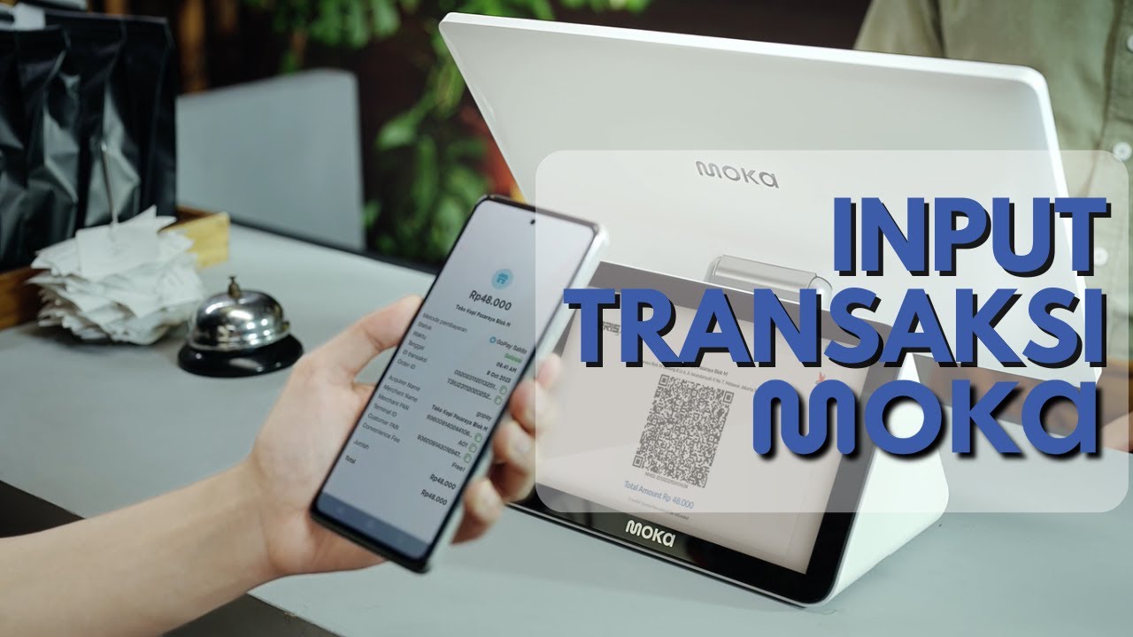 CARA BERTRANSAKSI DI APLIKASI KASIR MOKA POS - TUTORIAL MOKA 12 - YouTube