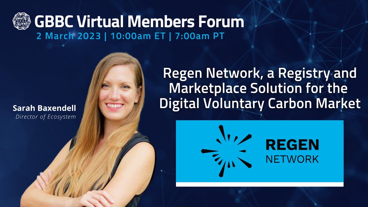 "A Registry and Marketplace Solution for the Digital Voluntary Carbon Market" with Regen Network ...