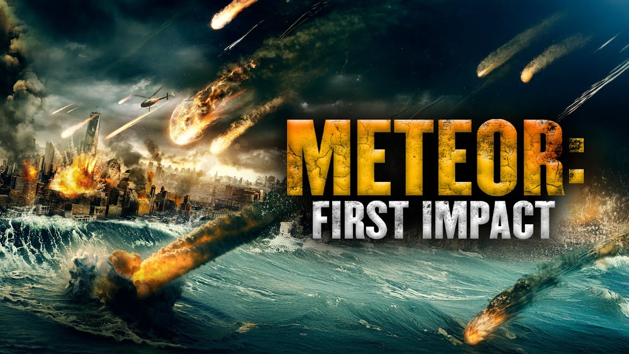 Meteor: First Impact (2022) [Sci-Fi] [Thriller] Der Weltuntergang ...