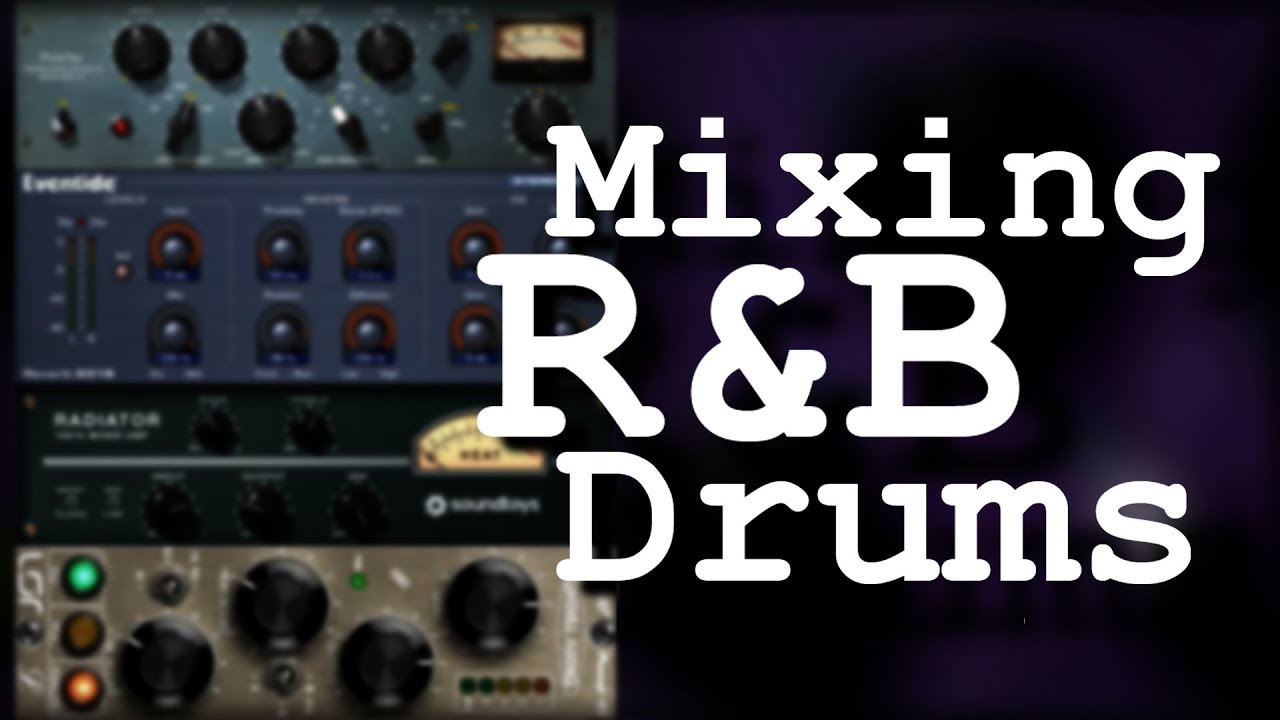 Mixing R&B Drums In The Box - YouTube