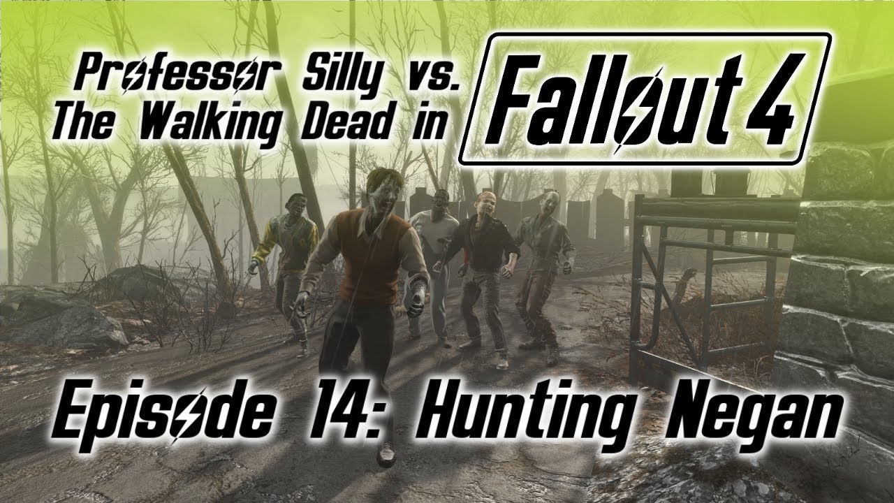 Fallout 4 Walking Dead Episode 14: Hunting Negan (War Never Changes ...
