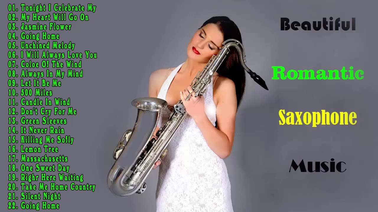 The Very Best Of Beautiful Romantic Saxophone Love Songs - Best ...
