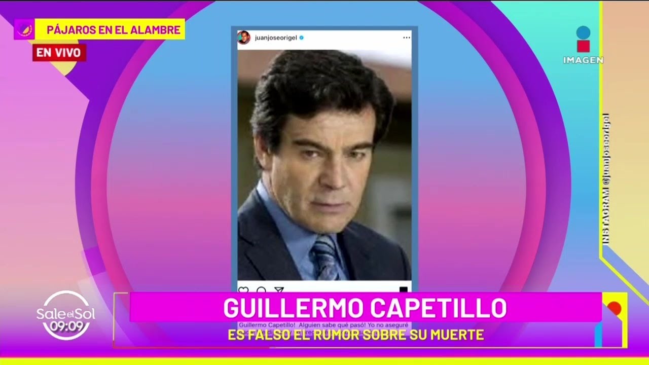 FALSO el rumor de la muerte de Guillermo Capetillo que expandió Pepillo ...