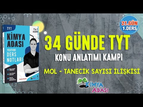 📌MOL - TANECİK SAYISI l 21.GÜN 1.DERS l TYT KONU ANLATIM KAMPI