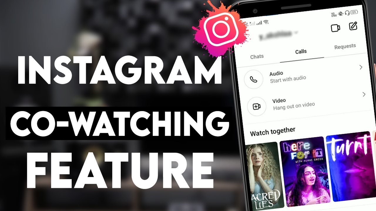 How to Watch Movies with Friends on Instagram? Instagram Co-Watching ...
