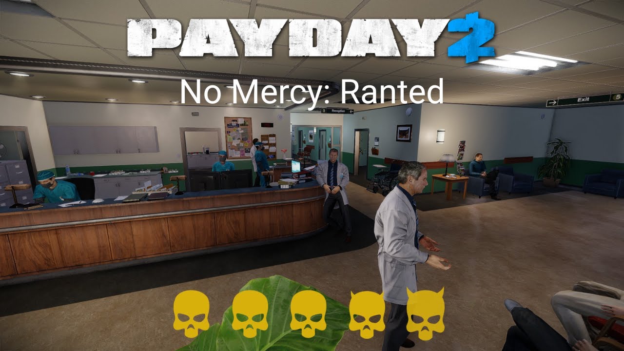 PAYDAY 2 - Custom Heist - No Mercy: Ranted (2026 Rerun) - YouTube