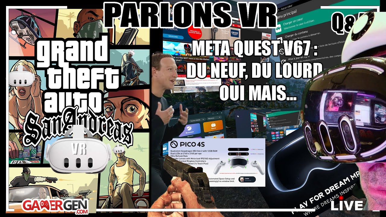 PARLONS VR : META V67 - GTA SAN ANDREA VR - PICO 4S - CLONE DE L'APPLE ...