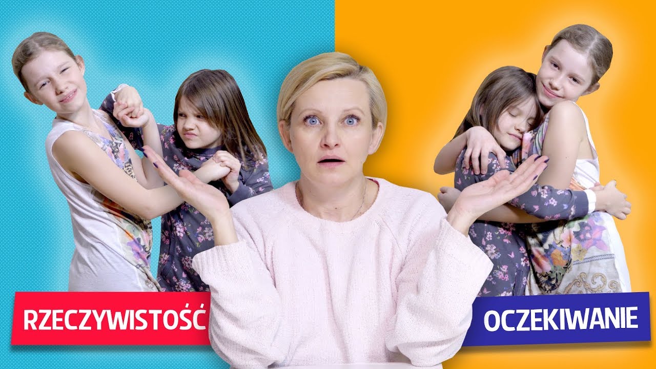 Rzeczywistość vs Oczekiwanie, Siostra kontra siostra - YouTube
