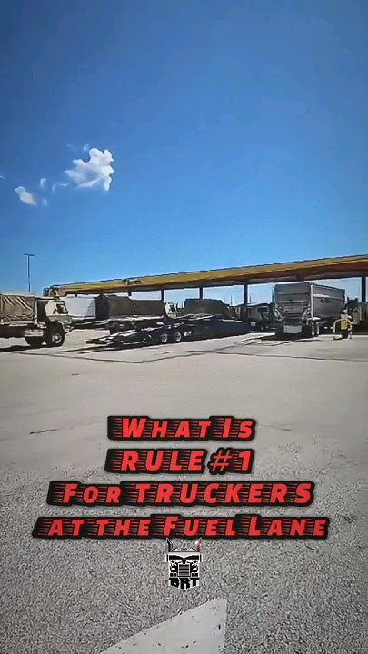 Fuel Lane Rules For Truckers😱🚛 - Youtube