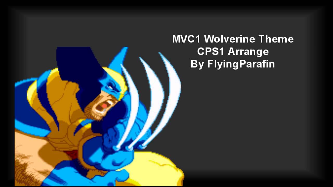 MVC1 Wolverine's Theme (CPS1 Arrangement) - YouTube