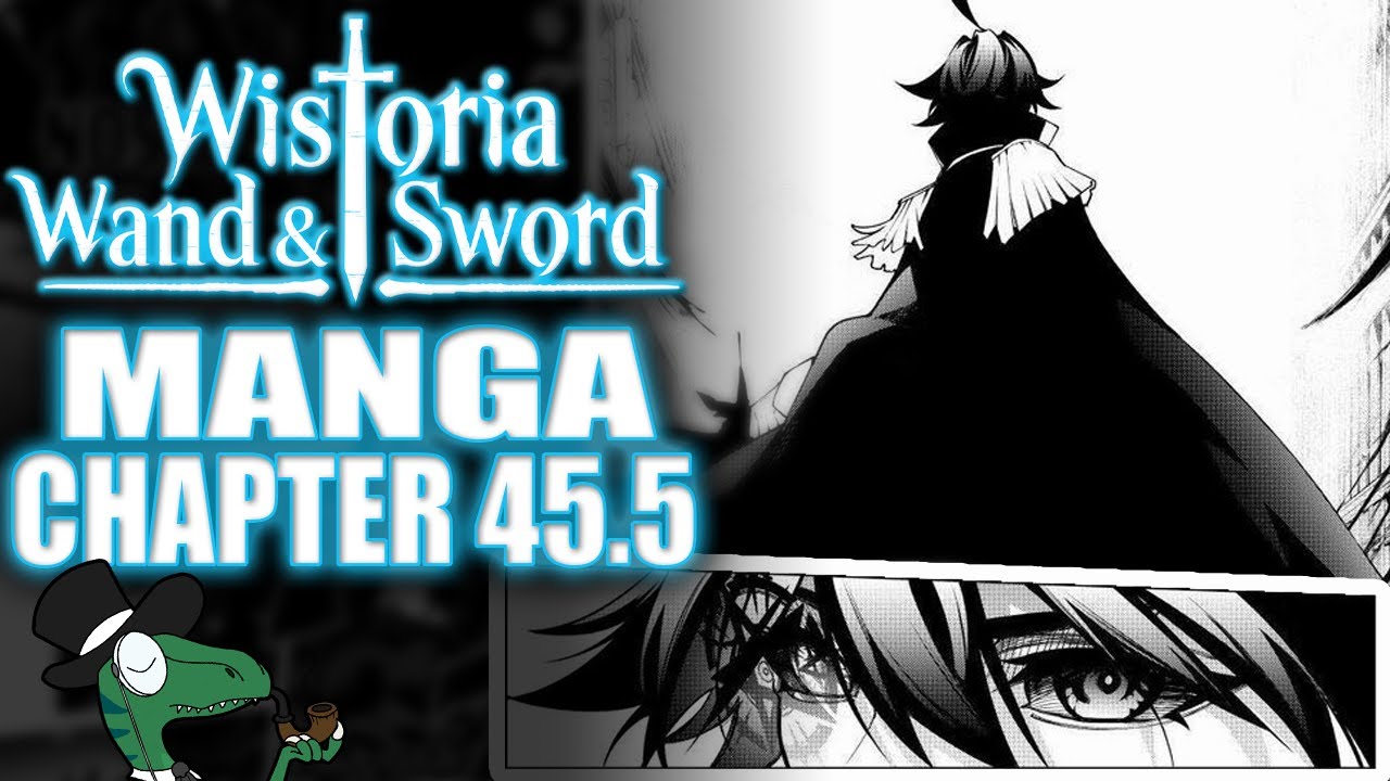 Wistoria: Wand & Sword - MANGA CHAPTER 45 (part 2) reaction and review: - YouTube