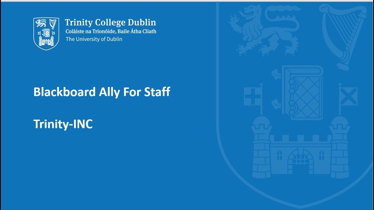 Trinity-INC Explains: Blackboard Ally for Academic Staff - YouTube